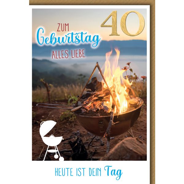 40. Geburtstag Glückwunschkarte mit Briefumschlag Gril Lagerfeuer Seel ...