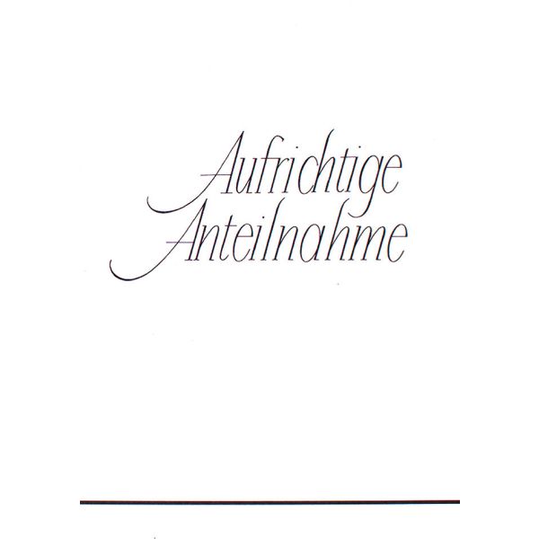Trauer Beileid Kondolenzkarte mit Briefumschlag Aufrichtige Anteilnah ...