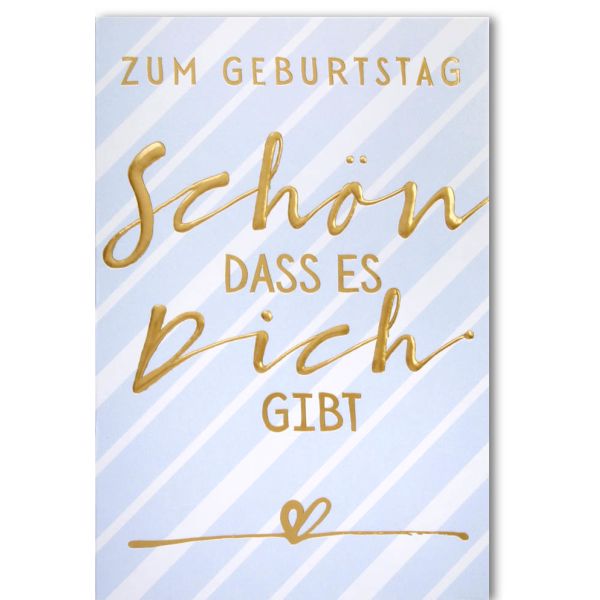 Geburtstagswunsche Schon Dass Es Dich Gibt