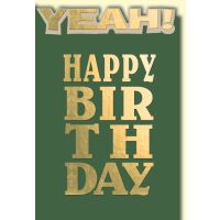 Geburtstag Yeah dunkelgrün Happy Birthday Glückwunschkarte mit Umschlag ...