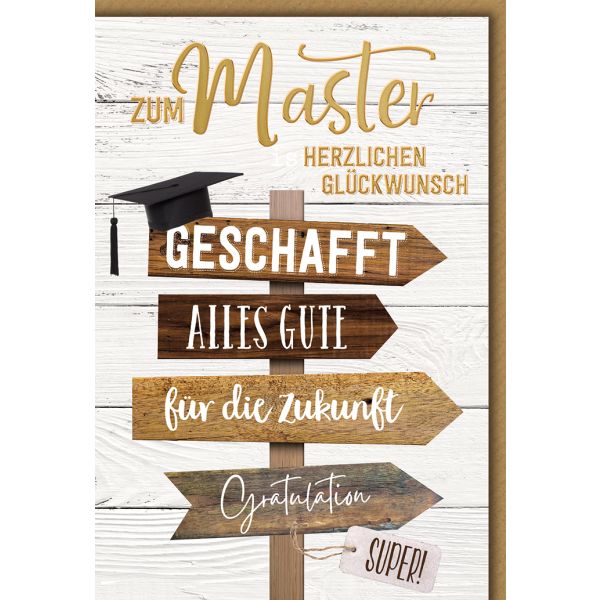 Master Wegweiser geschafft alles Gute für die Zukunft Gratulation ...