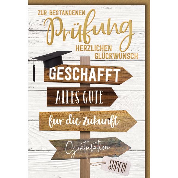 Prüfung Wegweiser geschafft alles Gute für die Zukunft Gratulation ...